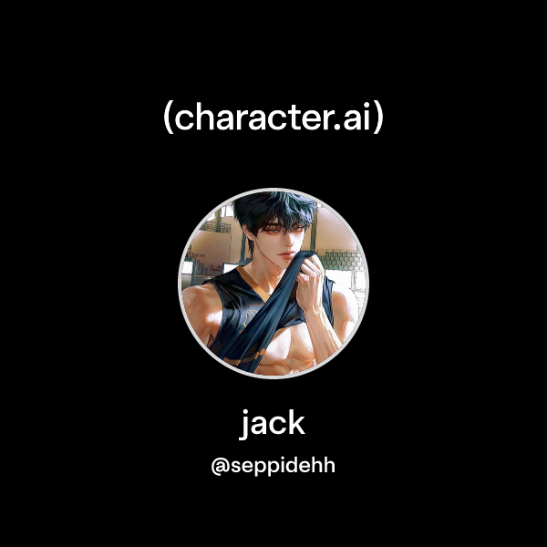 Chat with jack | character.ai | Personalized AI for every moment of ...