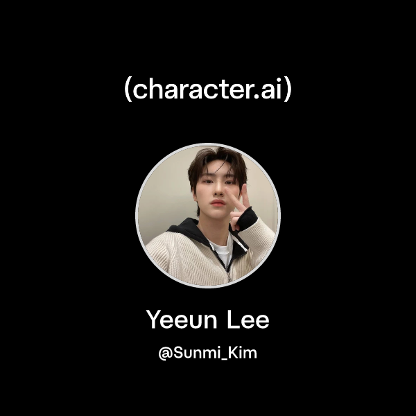 Chat with Yeeun Lee | character.ai | Personalized AI for every moment of your day