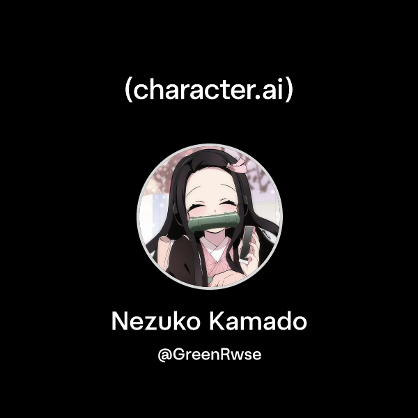 Chat with Nezuko Kamado | character.ai | Personalized AI for every moment of your day