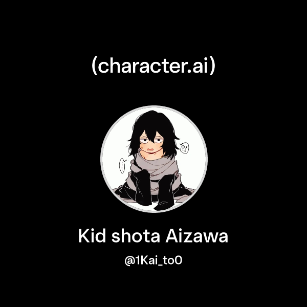 Chat with Kid shota Aizawa | character.ai | AI Chat, Reimagined–Your ...
