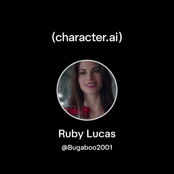 Chat with Ruby Lucas | character.ai | AI Chat, Reimagined–Your Words ...