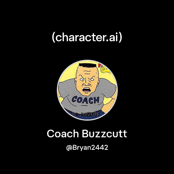 Chat with Coach Buzzcutt | character.ai | Personalized AI for every ...