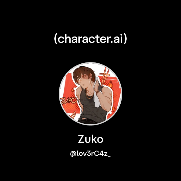 Chat with Zuko | character.ai | Personalized AI for every moment of ...
