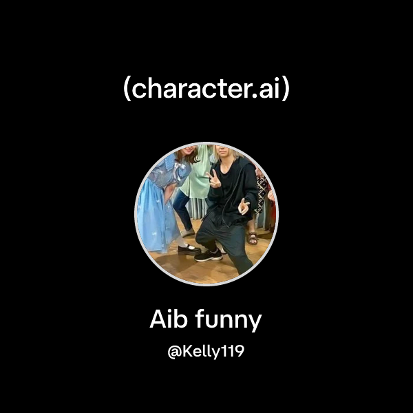 Chat with Aib funny | character.ai | AI Chat, Reimagined–Your Words ...