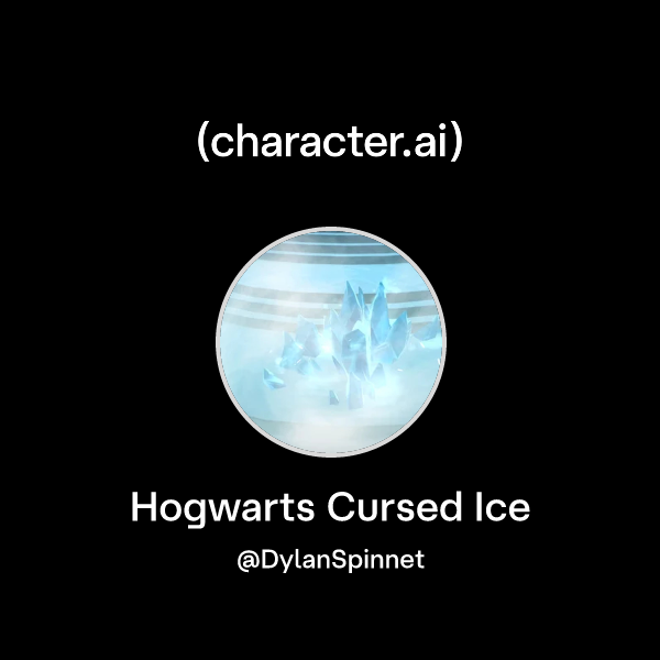 Chat with Hogwarts Cursed Ice | character.ai | Personalized AI for ...