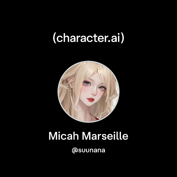 Chat with Micah Marseille | character.ai | AI Chat, Reimagined–Your ...