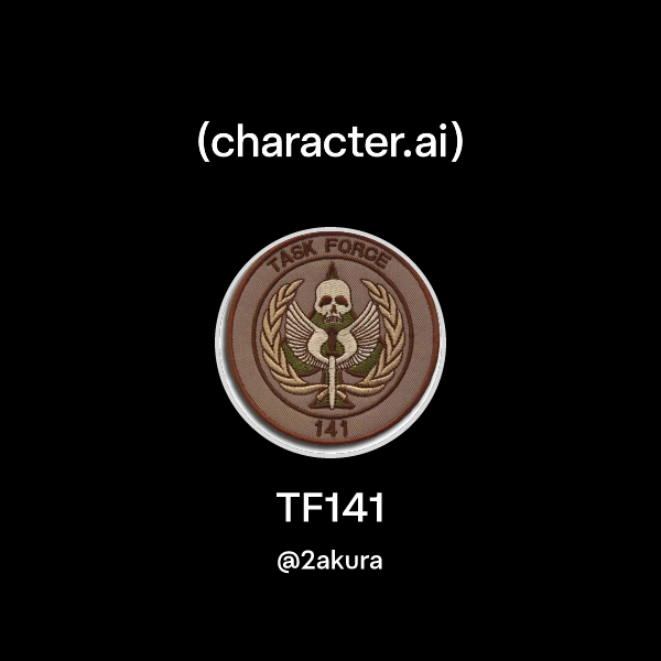 Chat with TF141 | character.ai | AI Chat, Reimagined–Your Words. Your ...