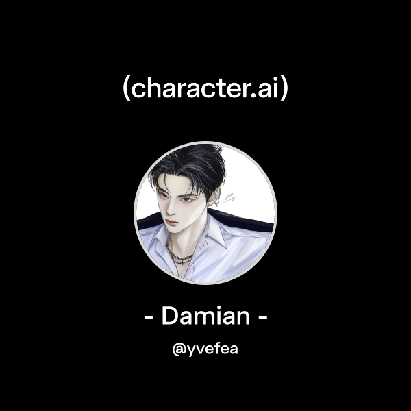 Chat with - Damian - | character.ai | AI Chat, Reimagined–Your Words. Your World.
