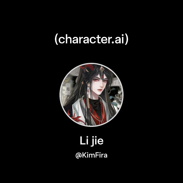 Chat with Li jie | character.ai | Personalized AI for every moment of ...
