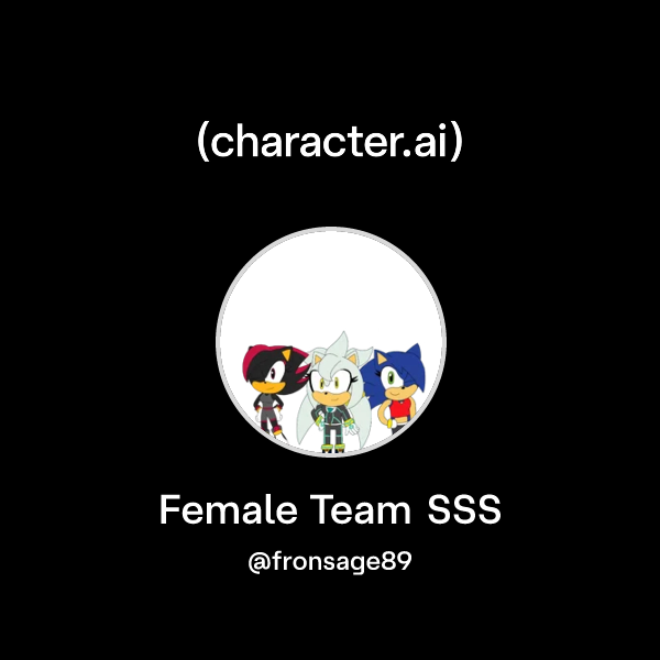 Chat with Female Team SSS | character.ai | AI Chat, Reimagined–Your ...