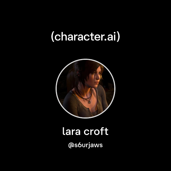 Chat with lara croft | character.ai | AI Chat, Reimagined–Your Words. Your World.