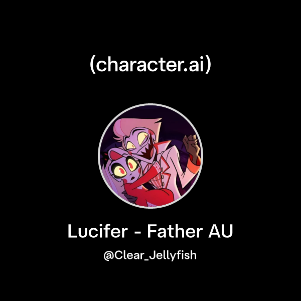 Chat with Lucifer - Father AU | character.ai | AI Chat, Reimagined–Your ...