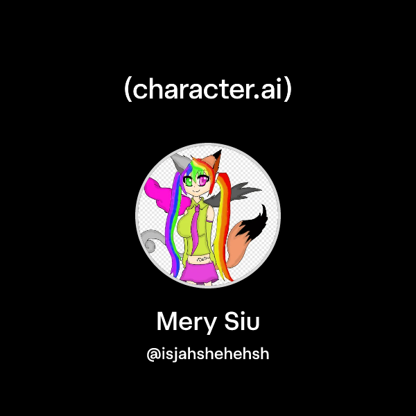 Chat with Mery Siu | character.ai | AI Chat, Reimagined–Your Words ...