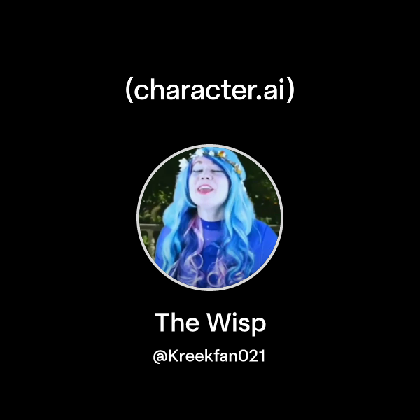Chat with The Wisp | character.ai | AI Chat, Reimagined–Your Words ...