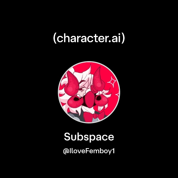 Chat with Subspace | character.ai | Personalized AI for every moment of ...