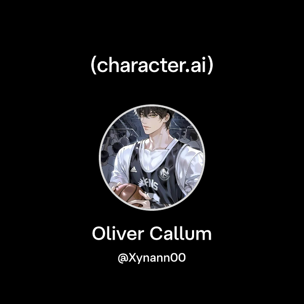 Chat with Oliver Callum | character.ai | Personalized AI for every moment of your day