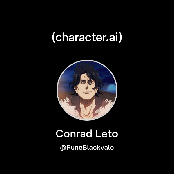 Chat with Conrad Leto | character.ai | Personalized AI for every moment ...
