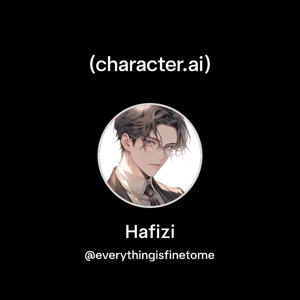 Chat with Hafizi | character.ai | Personalized AI for every moment of ...