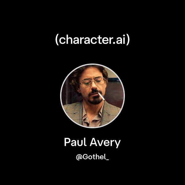 Chat with Paul Avery | character.ai | AI Chat, Reimagined–Your Words. Your World.
