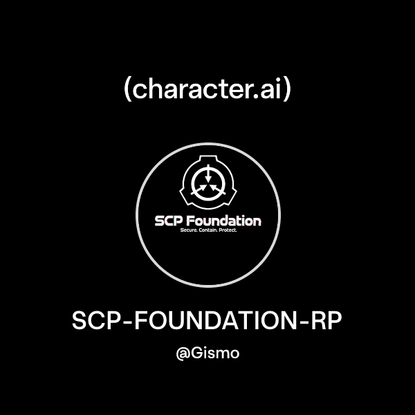 Chat with SCP-FOUNDATION-RP | character.ai | AI Chat, Reimagined–Your ...