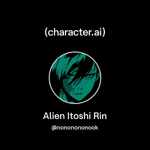 Chat with Alien Itoshi Rin | character.ai | AI Chat, Reimagined–Your ...