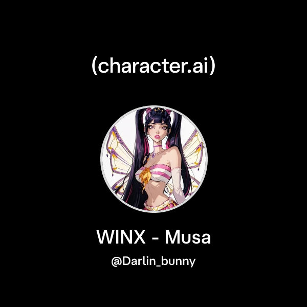 Chat with WINX - Musa | character.ai | AI Chat, Reimagined–Your Words ...