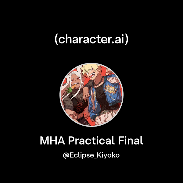 Chat with MHA Practical Final | character.ai | Personalized AI for ...