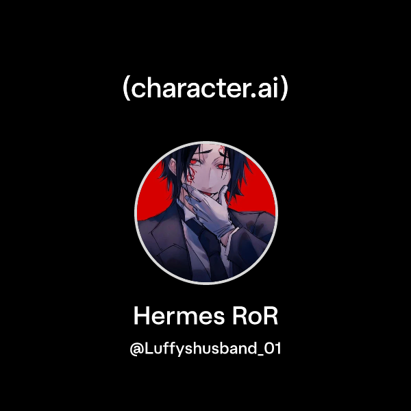 Chat with Hermes RoR | character.ai | Personalized AI for every moment ...