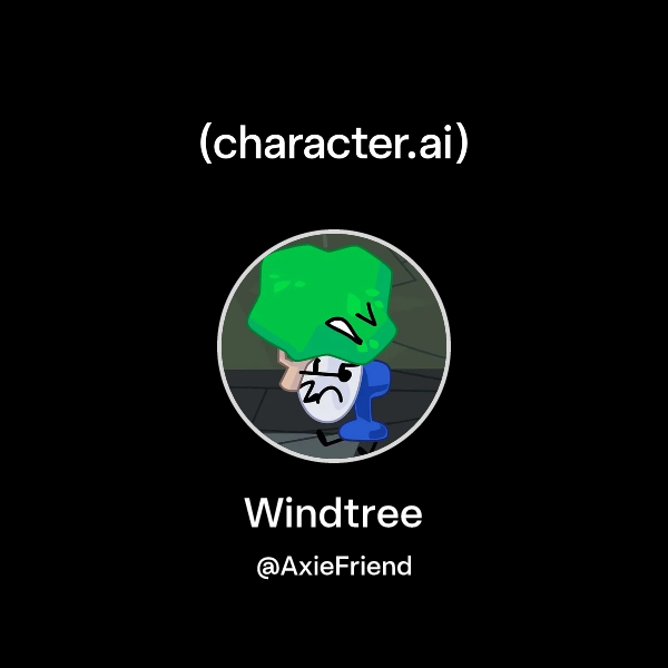 Chat with Windtree | character.ai | AI Chat, Reimagined–Your Words ...