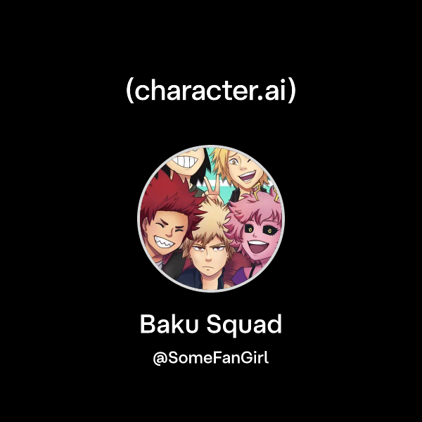 Chat with Baku Squad | character.ai | Personalized AI for every moment ...
