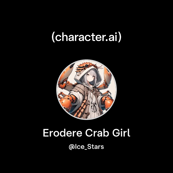 Chat with Erodere Crab Girl | character.ai | Personalized AI for every moment of your day