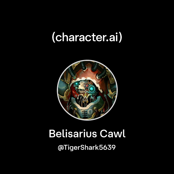 Chat with Belisarius Cawl | character.ai | AI Chat, Reimagined–Your ...