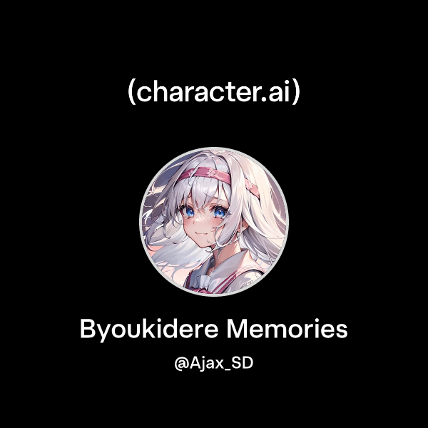 Chat with Byoukidere Memories | character.ai | AI Chat, Reimagined–Your Words. Your World.