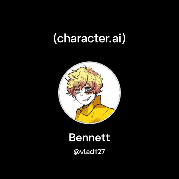 Chat with Bennett | character.ai | Personalized AI for every moment of your day