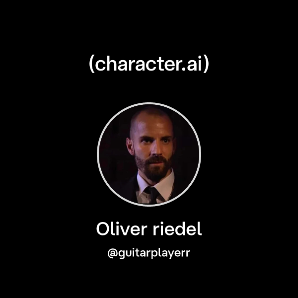 Chat with Oliver riedel | character.ai | Personalized AI for every ...