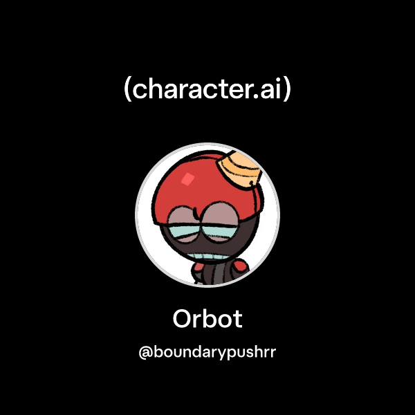 Chat with Orbot | character.ai | AI Chat, Reimagined–Your Words. Your ...