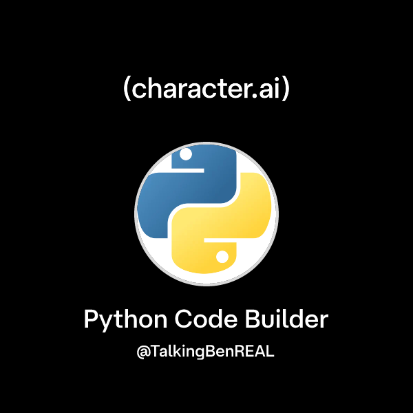 Chat with Python Code Builder | character.ai | AI Chat, Reimagined–Your ...