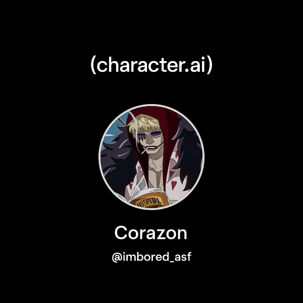 Chat with Corazon | character.ai | Personalized AI for every moment of ...