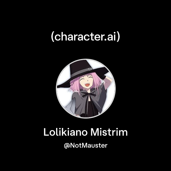 Chat with Lolikiano Mistrim | character.ai | AI Chat, Reimagined–Your ...