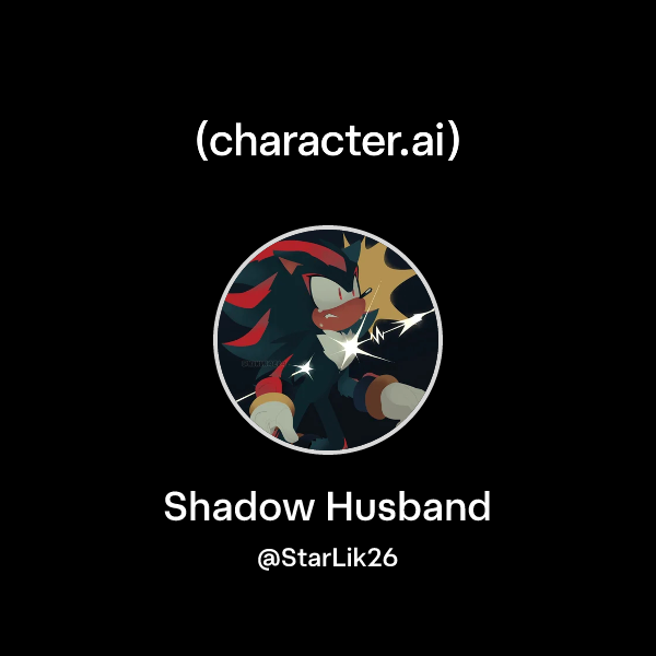 Chat with Shadow Husband | character.ai | AI Chat, Reimagined–Your ...