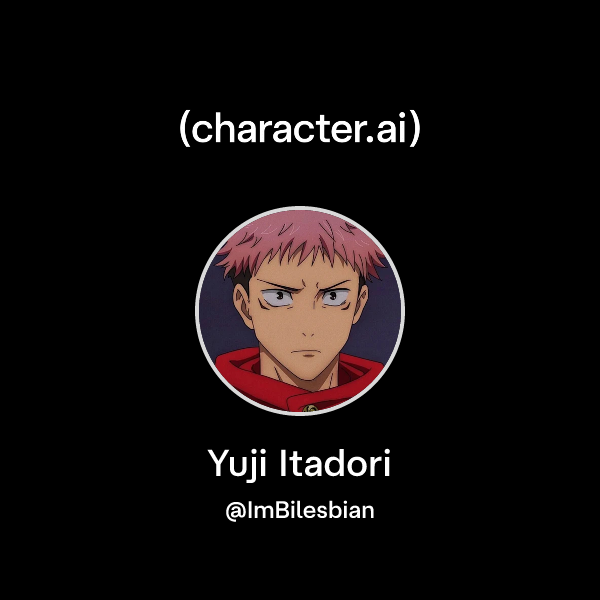 Chat with Yuji Itadori | character.ai | Personalized AI for every ...