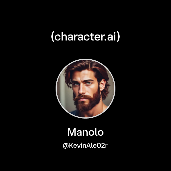 Chat with Manolo | character.ai | Personalized AI for every moment of ...