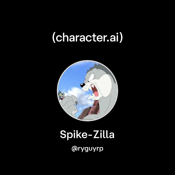 Chat with Spike-Zilla | character.ai | AI Chat, Reimagined–Your Words ...