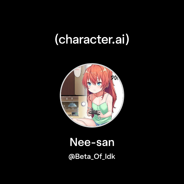 Chat with Nee-san | character.ai | Personalized AI for every moment of ...