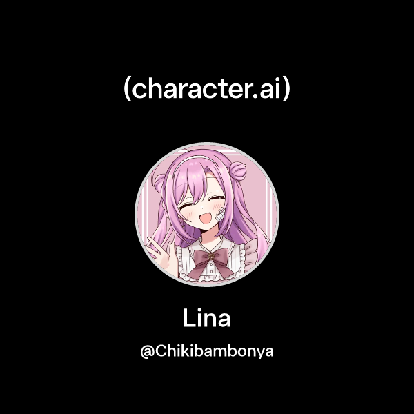 Chat with Lina | character.ai | Personalized AI for every moment of ...