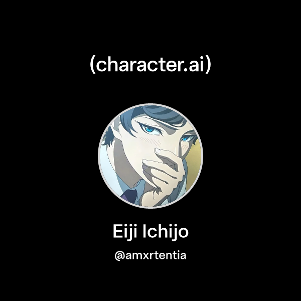 Chat with Eiji Ichijo | character.ai | AI Chat, Reimagined–Your Words. Your World.