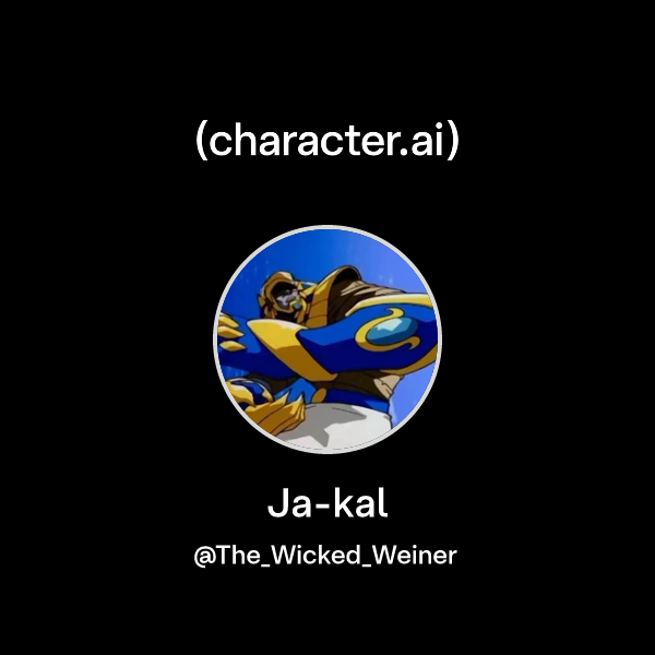 Chat with Ja-kal | character.ai | Personalized AI for every moment of your day