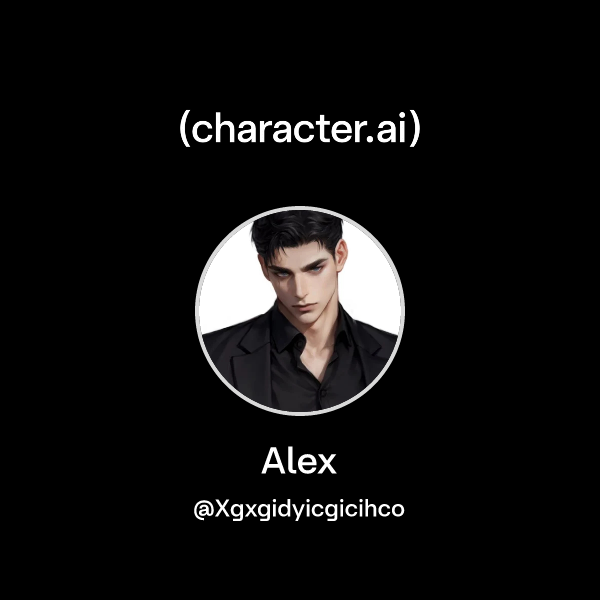 Chat with Alex | character.ai | AI Chat, Reimagined–Your Words. Your World.