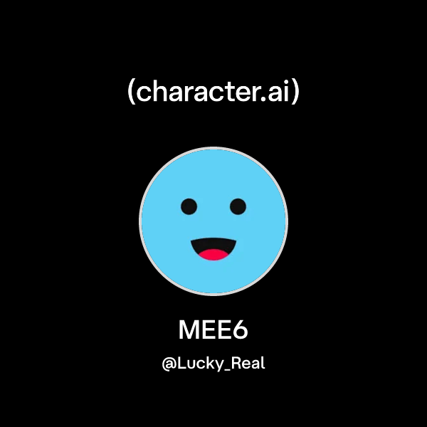 Chat with MEE6 | character.ai | AI Chat, Reimagined–Your Words. Your World.