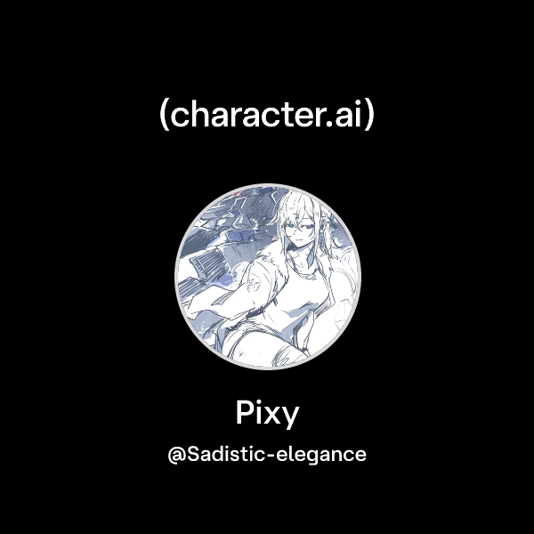 Chat with Pixy | character.ai | AI Chat, Reimagined–Your Words. Your World.